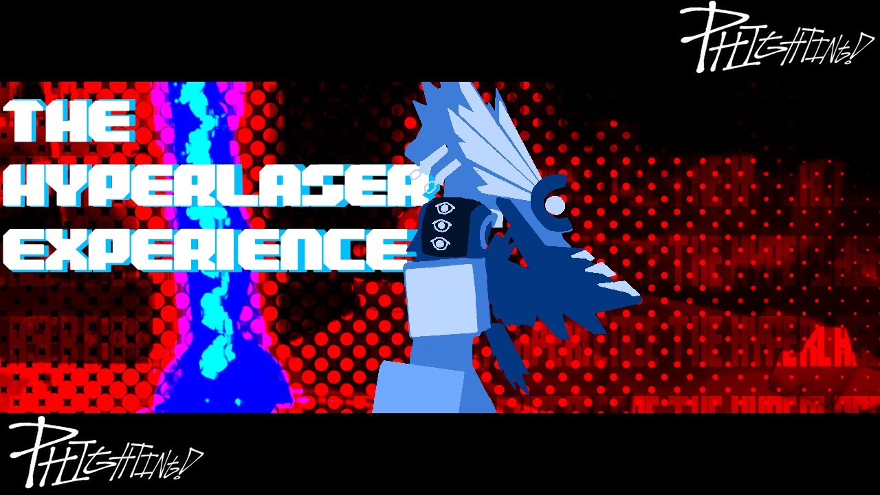 PHIGHTING: The Hyperlaser Experience - YouTube