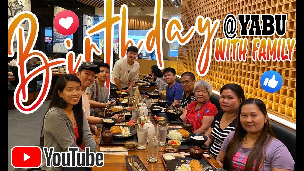 BIRTHDAY CELEBRATION WITH FAMILY ️ YABU! - YouTube