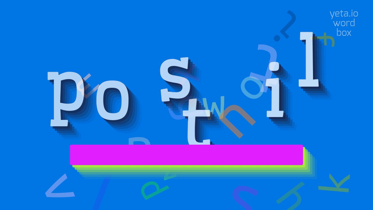 POSTIL - HOW TO PRONOUNCE IT? #postil - YouTube