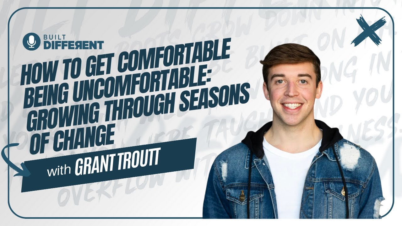Growing through Change with Grant Troutt - YouTube