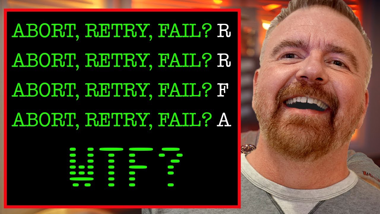 abort-retry-fail-what-do-they-mean-youtube