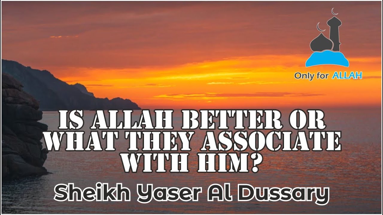 Amazing Recitation by Sheikh Yaser Al Dussary Surah Naml Last Verses