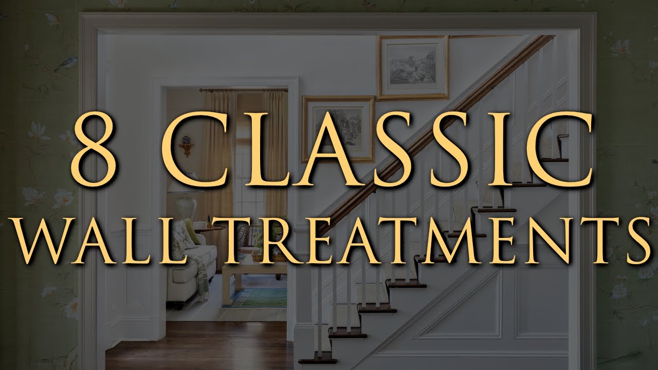 Classic Interior Design Elements | Our Top 8 Classic Wall Treatments ...