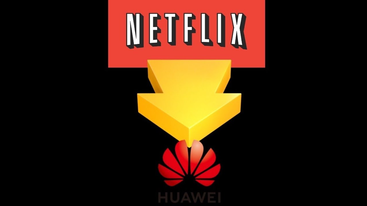How to install Netflix on Google banned Huawei devices (2020 update ...