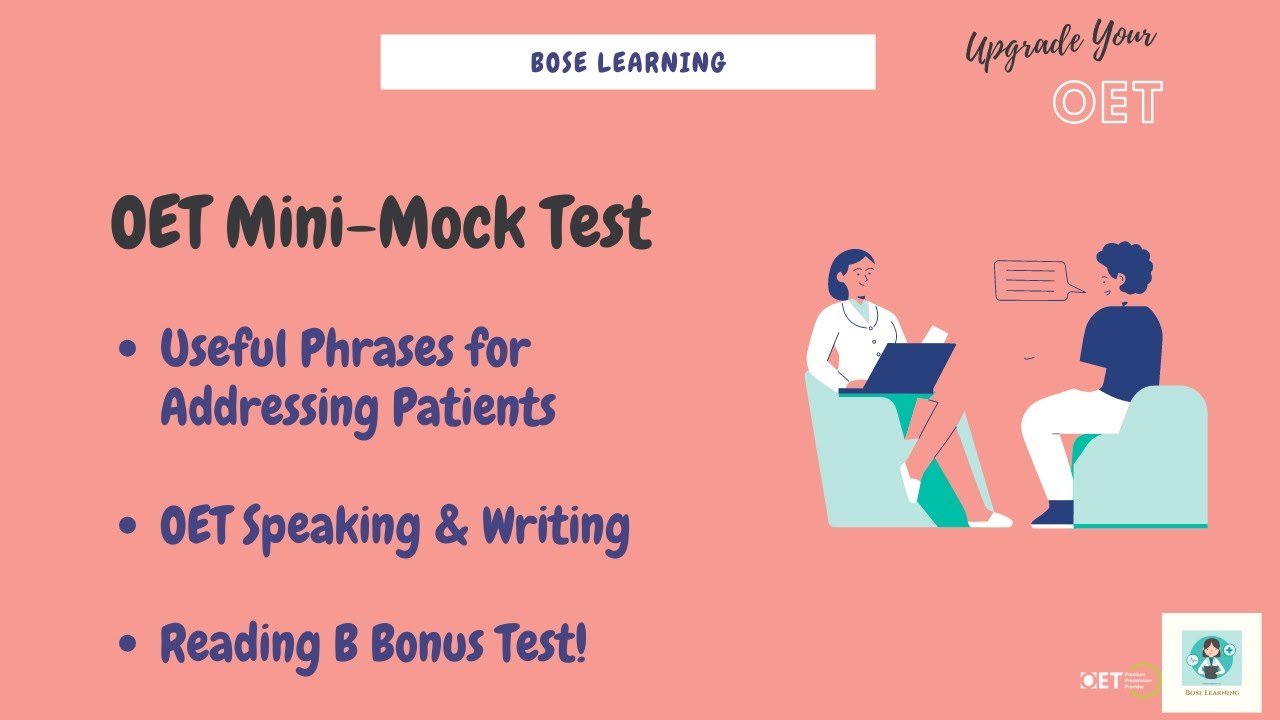 OET Mini-Mock Test: Addressing Patients | Speaking & Writing | OET ...