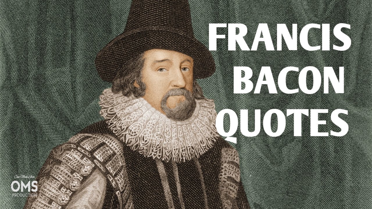FRANCIS BACON INSPIRATIONAL QUOTES. (KUTIPAN INSPIRATIF SEORANG JAKSA ...