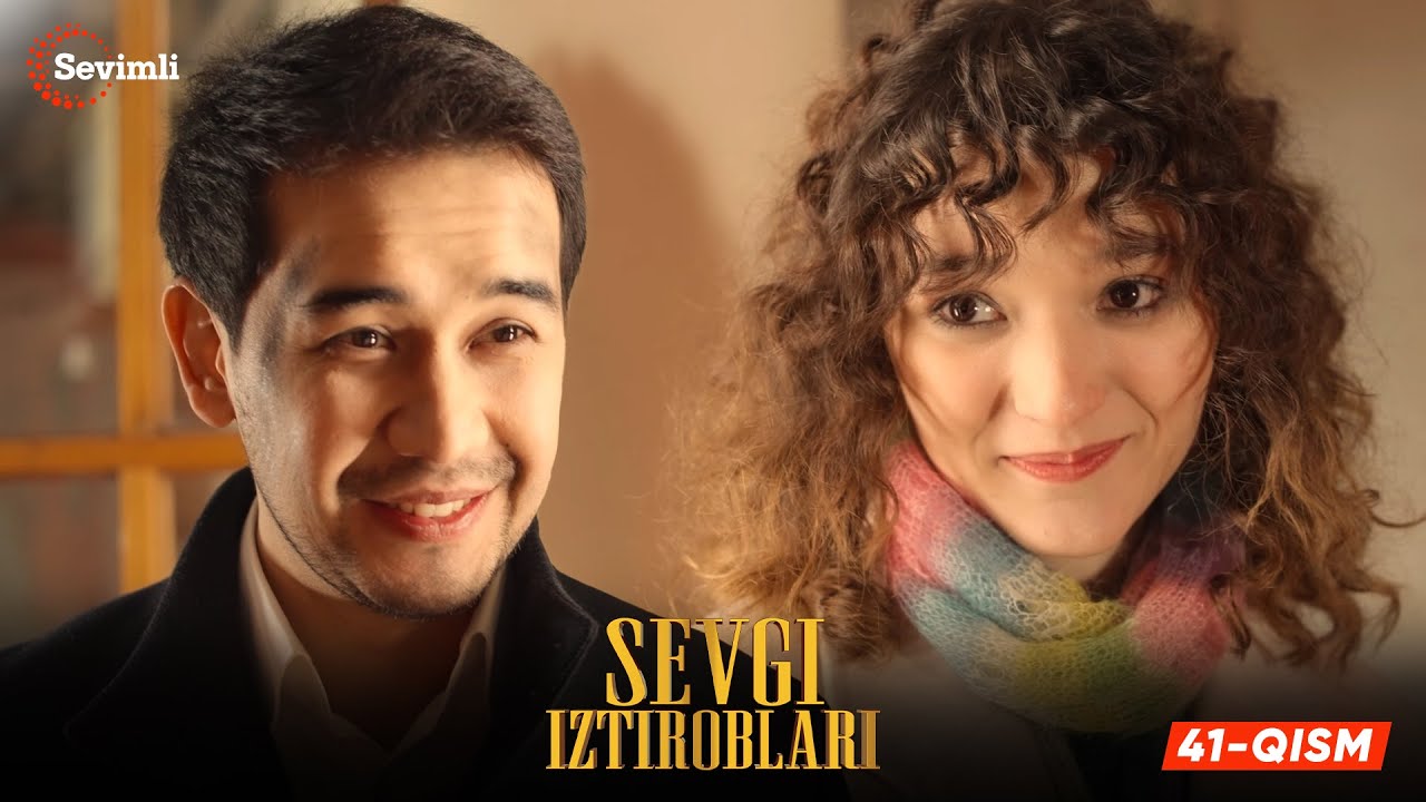 Sevgi iztiroblari 41-qism (milliy serial) | Севги изтироблари 41 ...