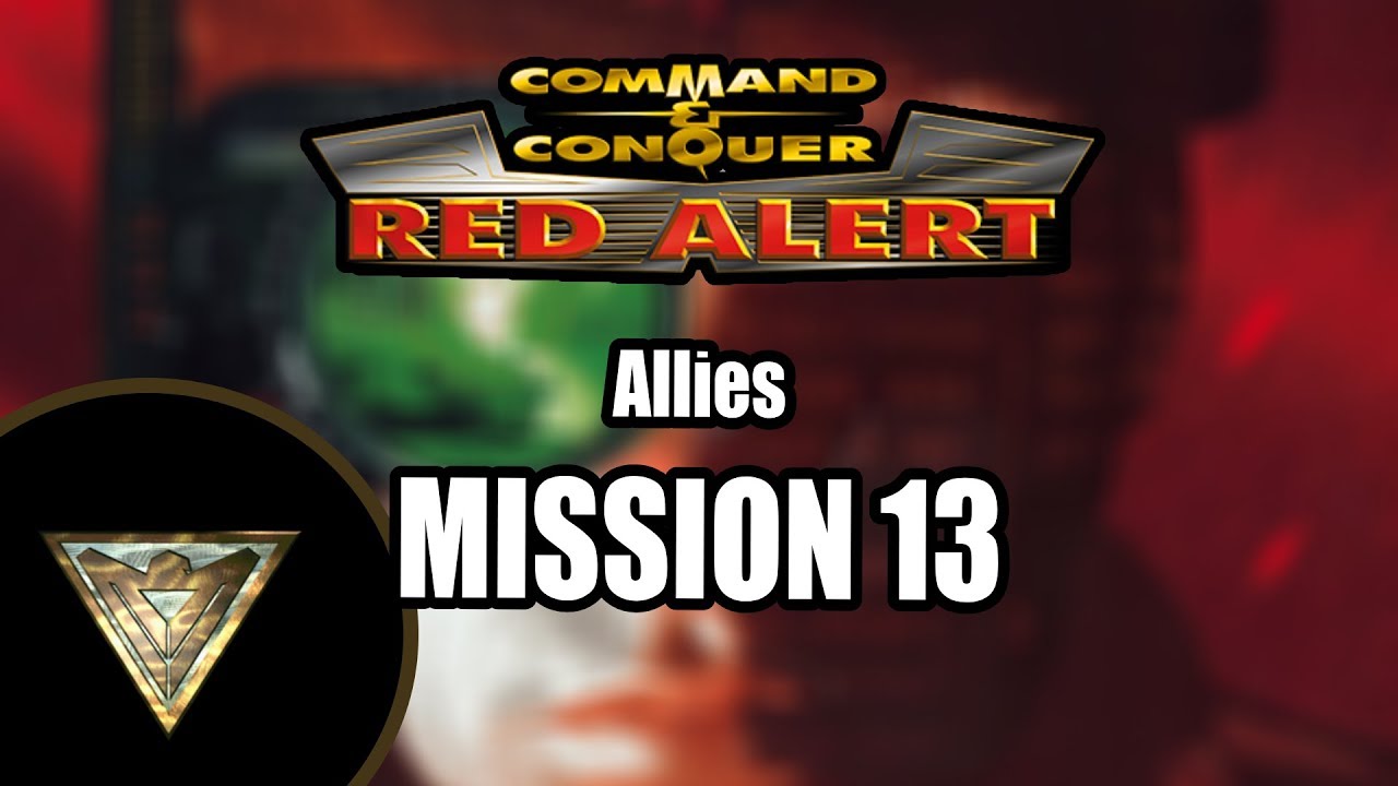 Command & Conquer Red Alert - Allies Mission 13 - YouTube
