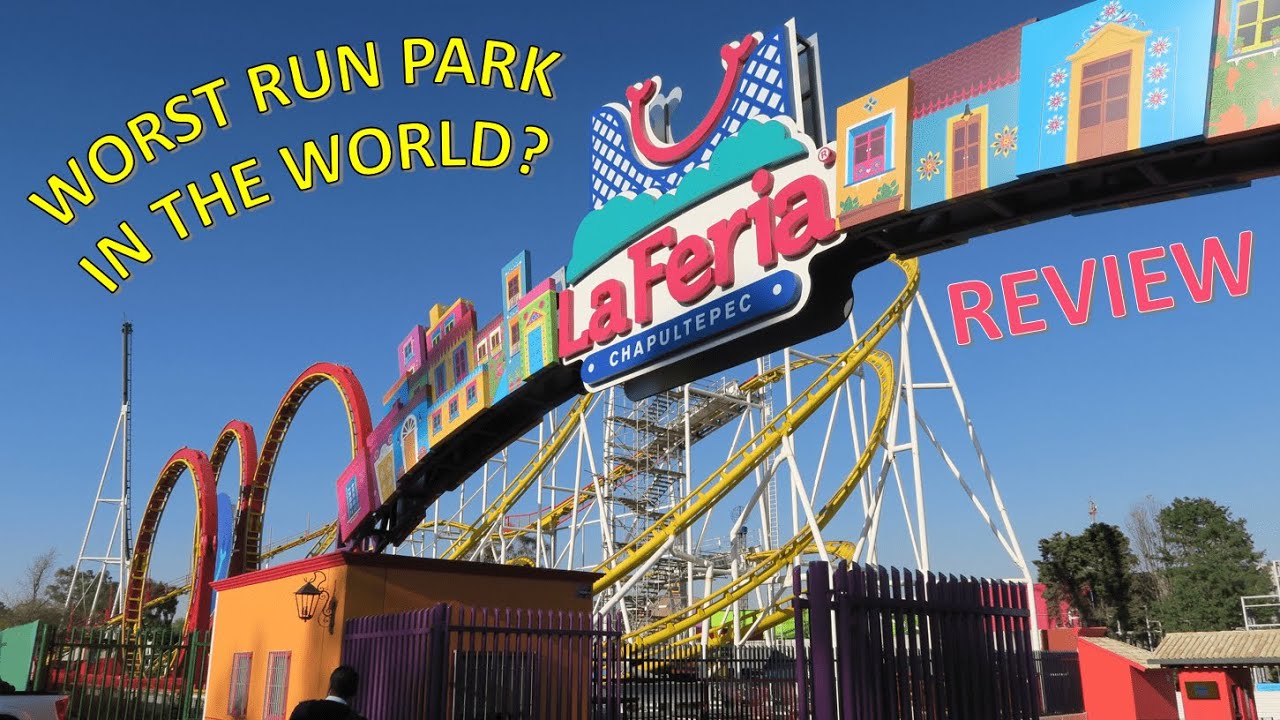 La Feria de Chapultepec Review, Mexico City Amusement Park | Worst Run ...