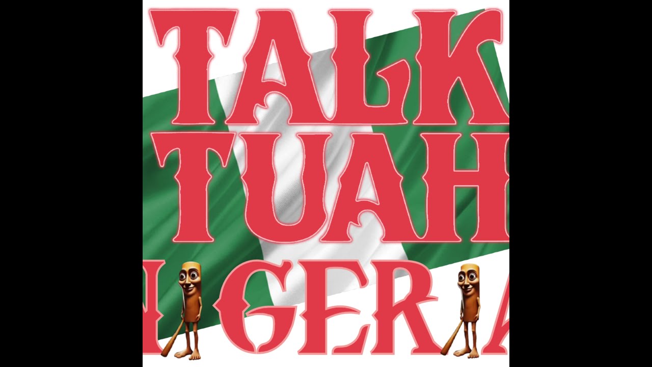 Nigeria History Podcast (Talk Tuah Nigeria) - YouTube