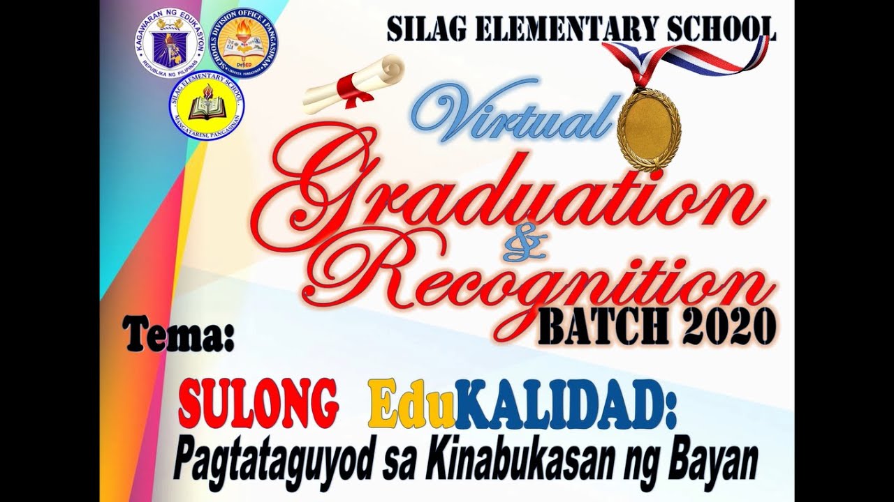 SILAG ES VIRTUAL GRADUATION BATCH 2020 - YouTube