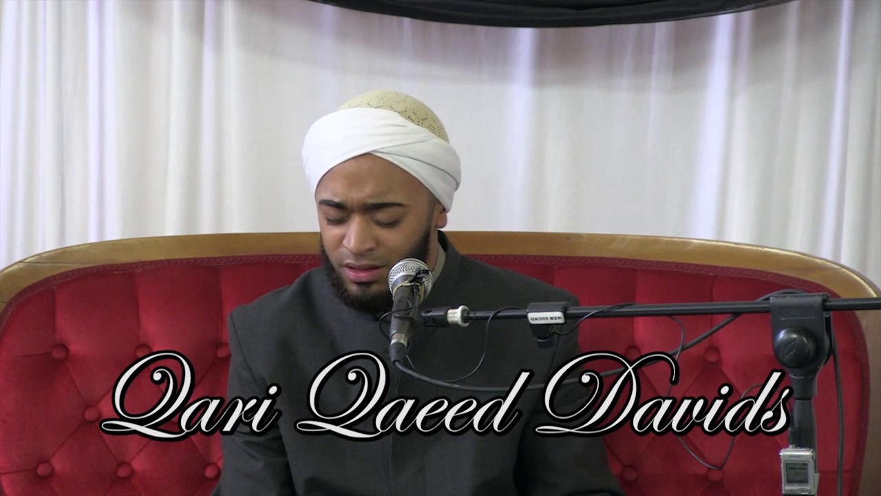 Qari Qaeed Davids - YouTube