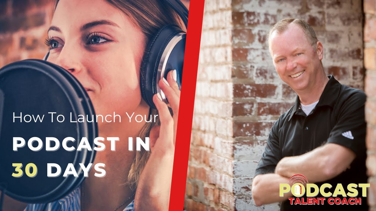 How to Launch Your Podcast in 30 Days - YouTube