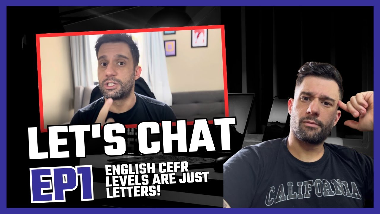 LET'S CHAT: EP1 - English levels - YouTube