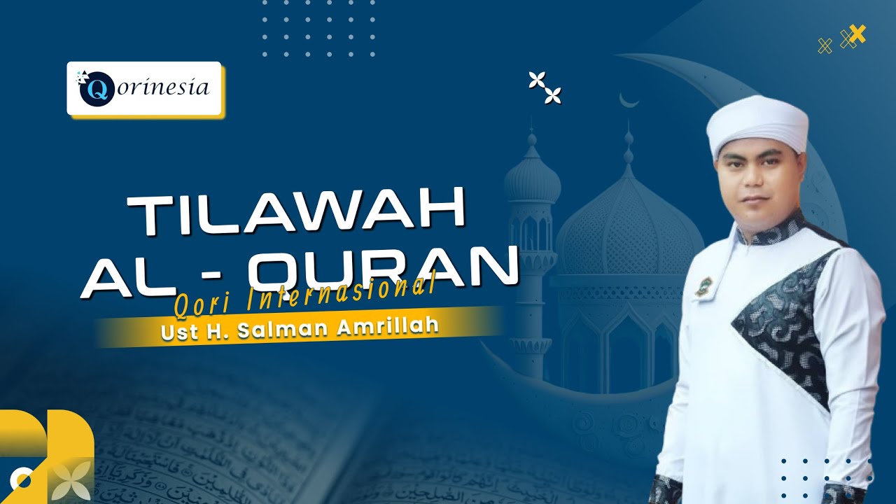 Tilawah Merdu QS. Ṭāhā 105–123 | Ust. H. Salman Amrillah - YouTube