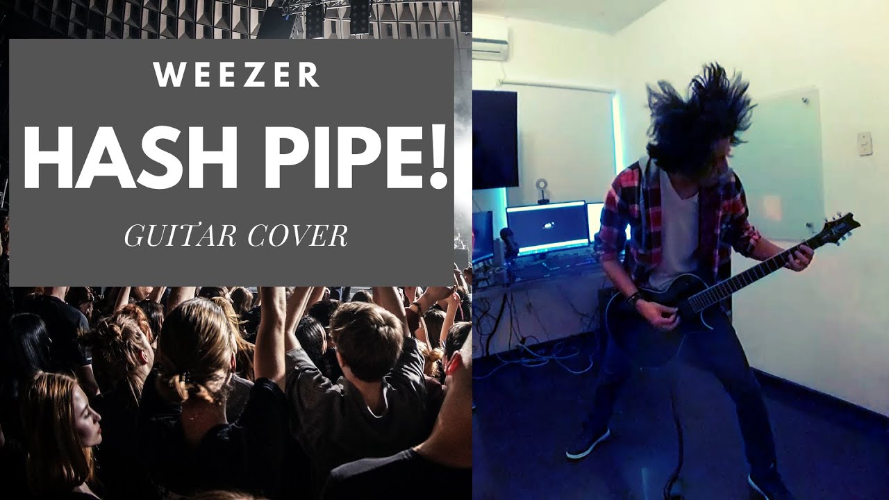 Weezer - Hash Pipe Guitar Cover - YouTube