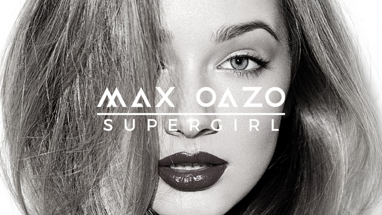 Max Oazo ft. Camishe - Supergirl (Extended Mix) - YouTube