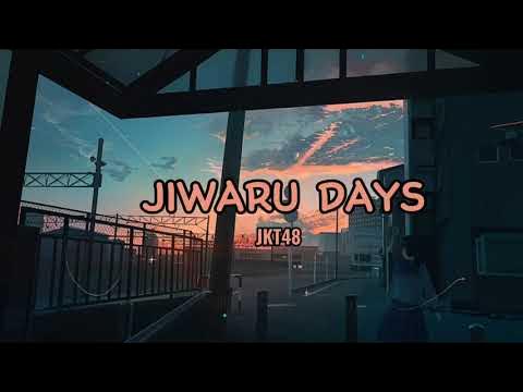JIWARU DAYS - JKT48 New Ver. With Lyrics (Reverb + Underwater Tiktok Ver.) - YouTube