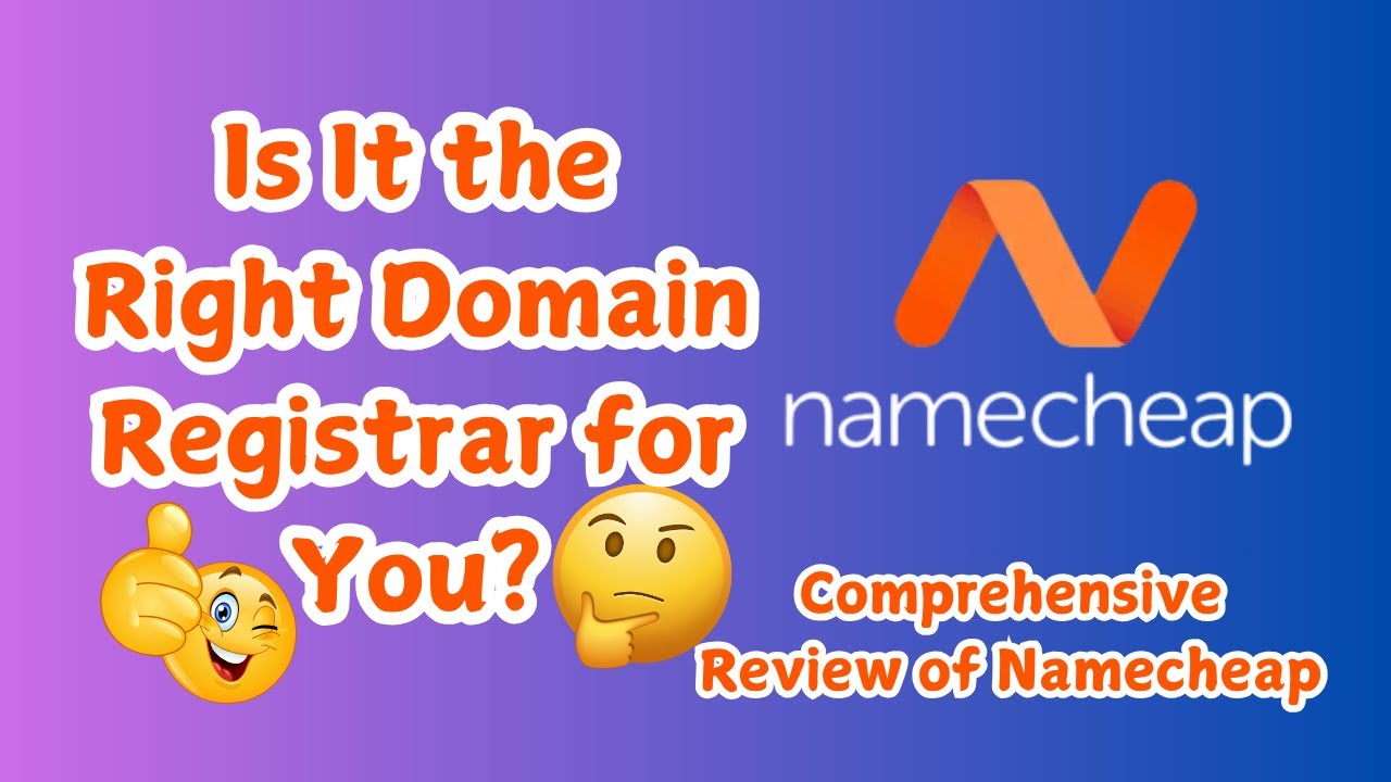 Comprehensive Review of Namecheap: Is It the Right Domain Registrar for ...