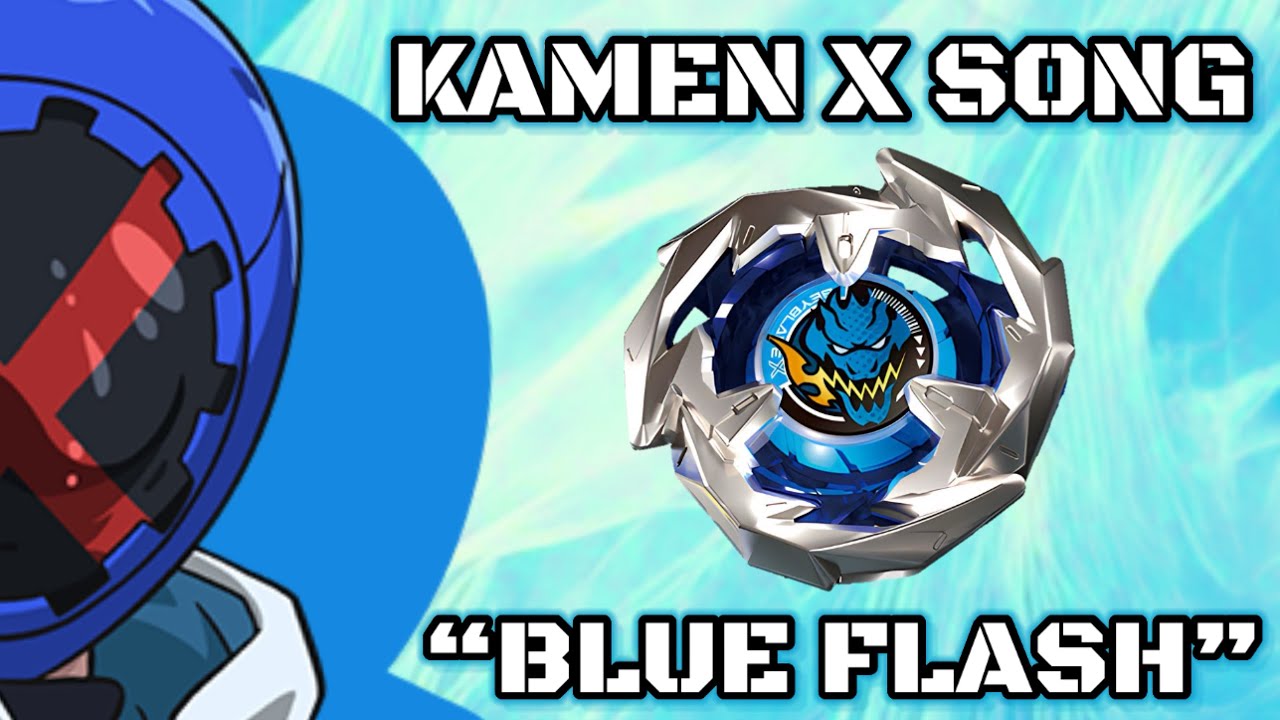 (KAMEN X Song!!) [“BLUE FLASH”] MUST WATCH!!! My First Anime Song ...