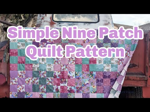 Nine Patch Quilt Pattern using a Layer Cake - YouTube