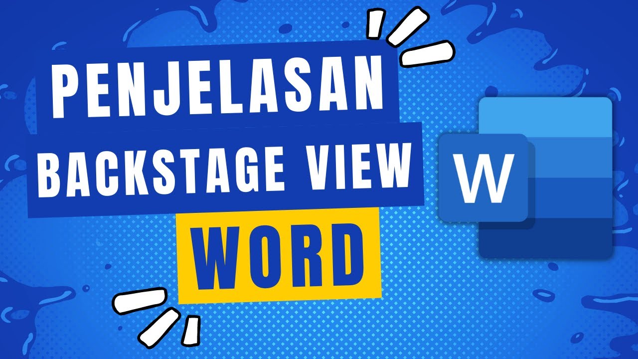 Penjelasan Backstage View Microsoft Word - YouTube