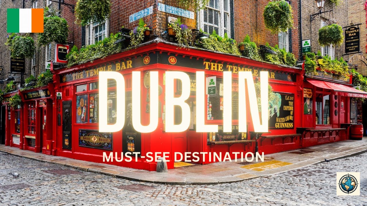 3-Min Dublin Tour: Discover Must-See Sights with Must-See Destination ...