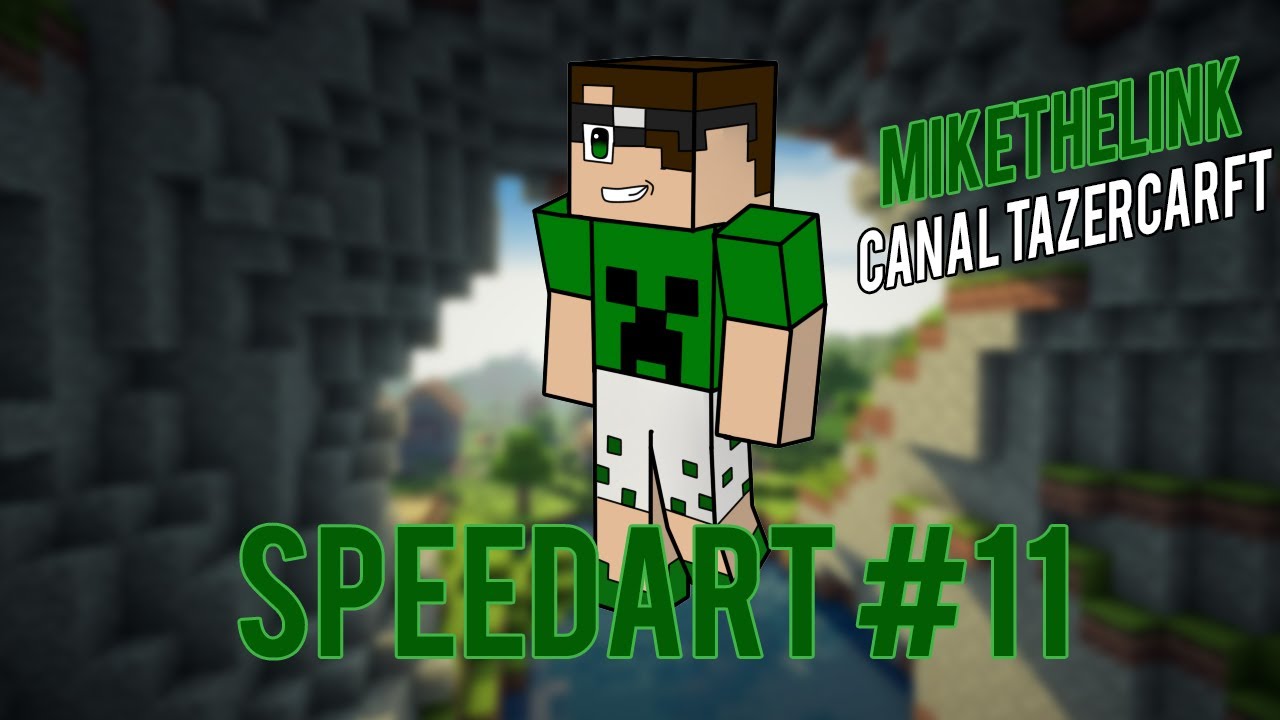 SpeedArt#11 | MikeTheLink | TazerCraft | - YouTube