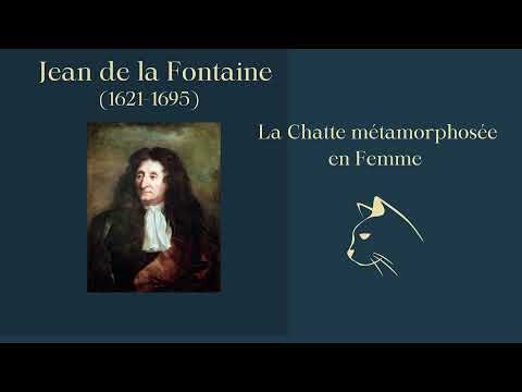 La Chatte métamorphosée en Femme, Jean de la Fontaine