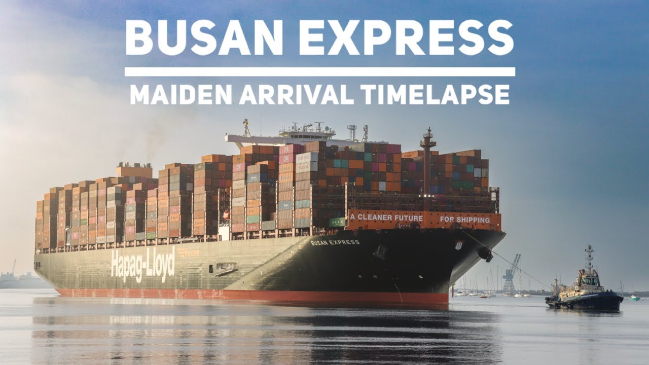 Busan Express Maiden Arrival Time-lapse 17/5/2024 - YouTube