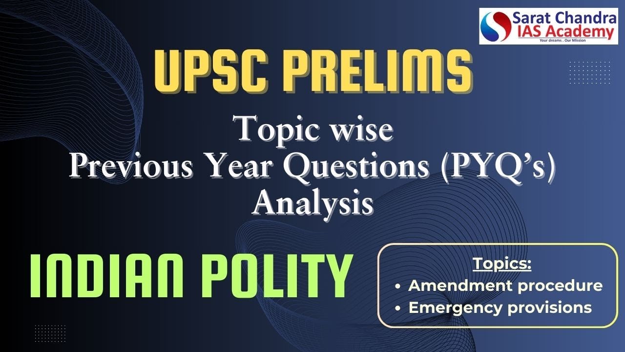 UPSC Polity Prelims PYQs Analysis | Amendment Procedure and Emergency ...