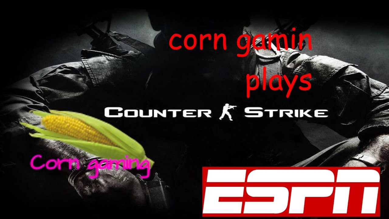 Corn Gaming World Premiere (Counter Strike Global) - YouTube