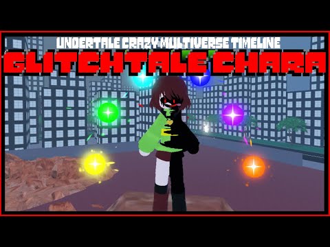 Glitchtale Chara showcase [Undertale Crazy Multiverse Timeline] - YouTube