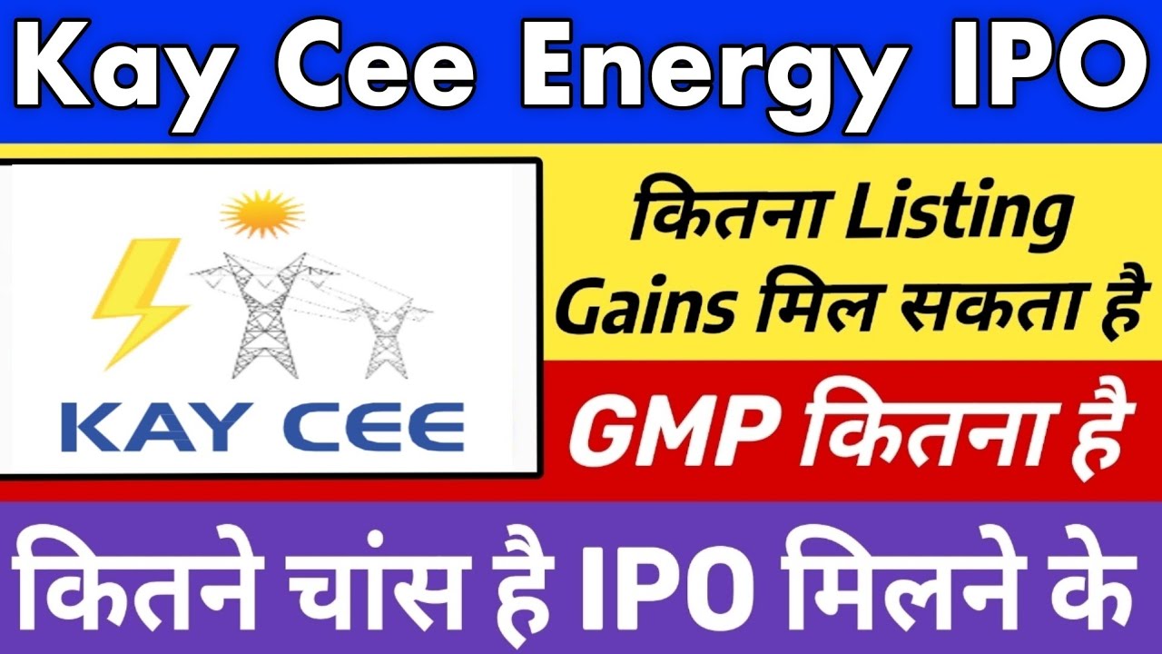Kay Cee Energy & Infra Limited IPO GMP Update Today ! kay Cee Energy ...