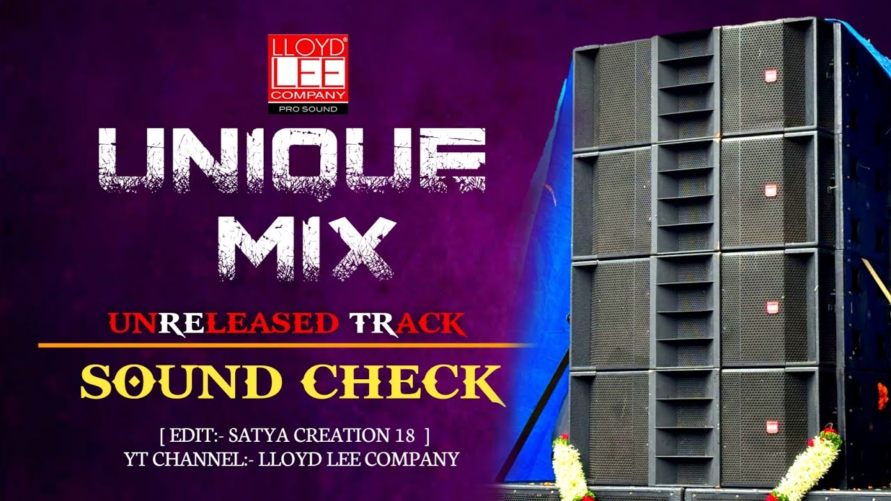 UNIQUE MIX PART 1 (SOUND CHECK) LLOYD LEE COMPANY 🔊🚀 #trending #dj # ...