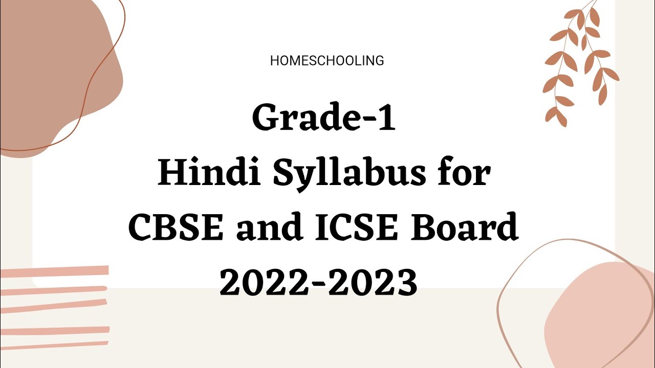 Grade-1 Hindi Syllabus for CBSE, ICSE & STATE BOARDS 2022-2023||latest ...
