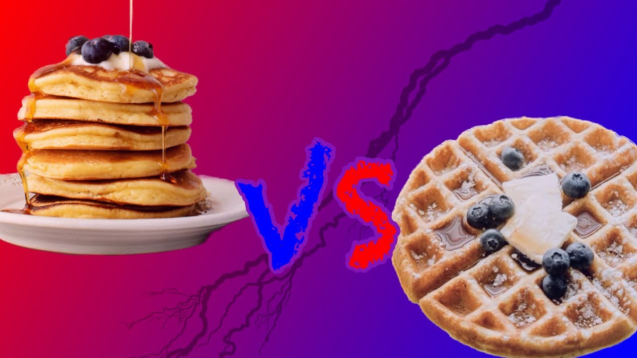 Pancakes VS Waffles - YouTube