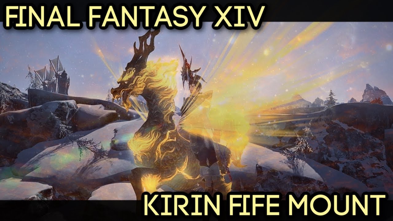Kirin Fife Extreme Trials (ARR) Mount - "A Legend for A Legend" Quest ...
