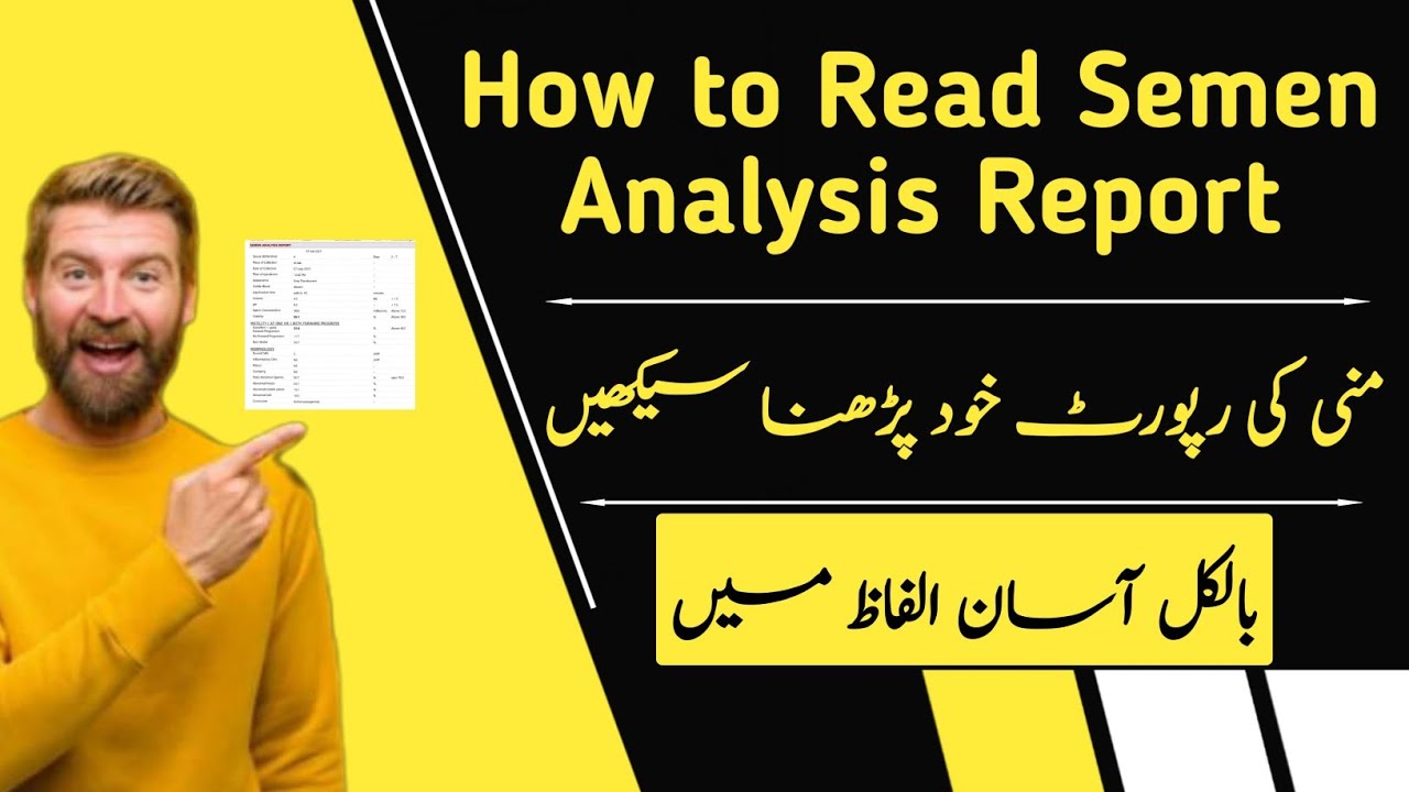 Semen Analysis Normal Report How To Read Semen Analysis Report In