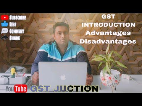 GST Introduction , GST Profit AND Loss GST Advantage AND Disadvantages 9804060150 - YouTube