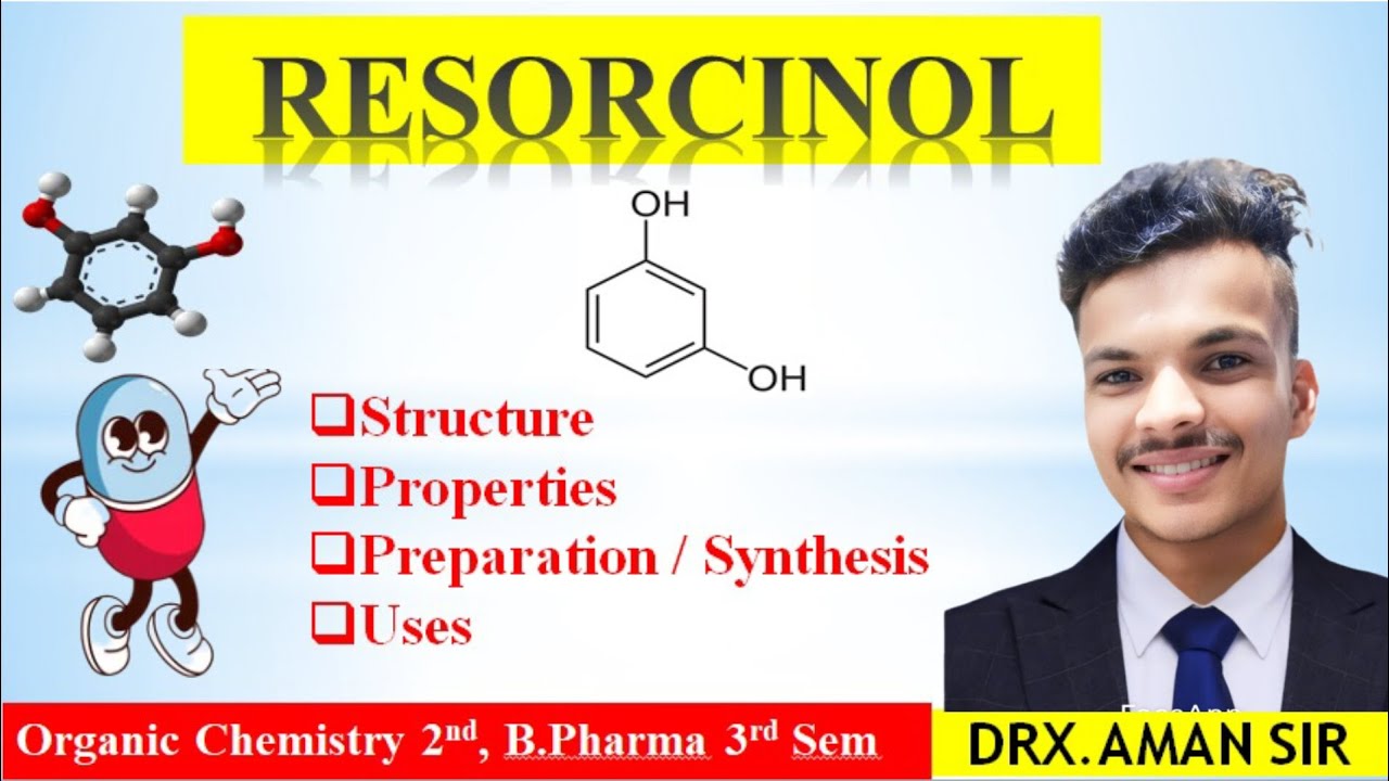 Resorcinol structure // Uses // synthesis // properties // B.pharma 3rd ...