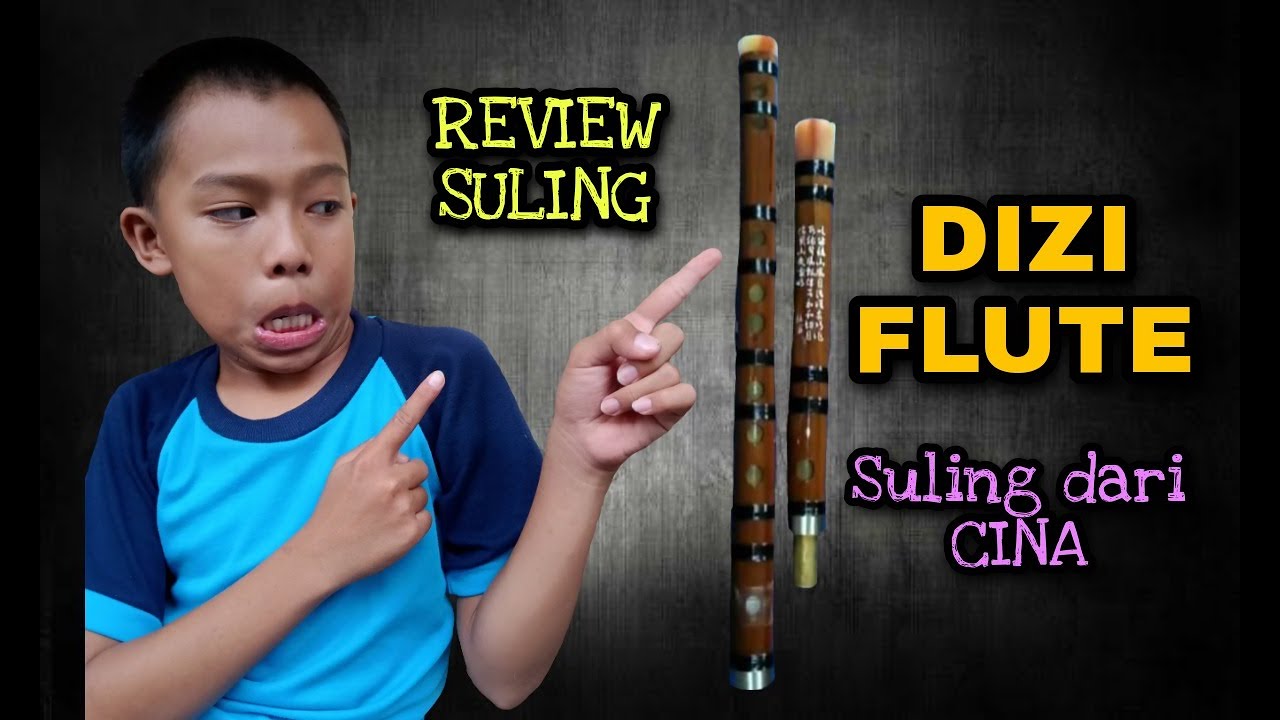 Review Suling Bambu Cina - Dizi Flute - YouTube