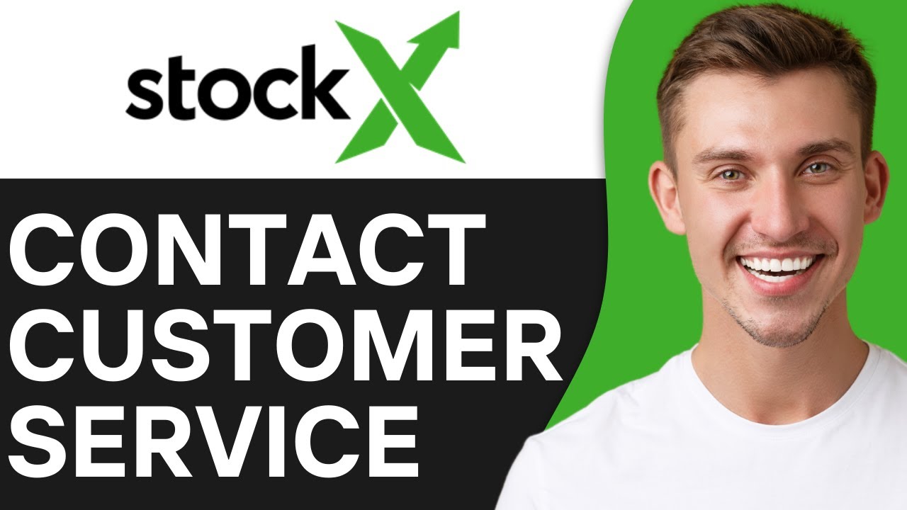 HOW TO CONTACT STOCKX CUSTOMER SERVICE (2025) - YouTube