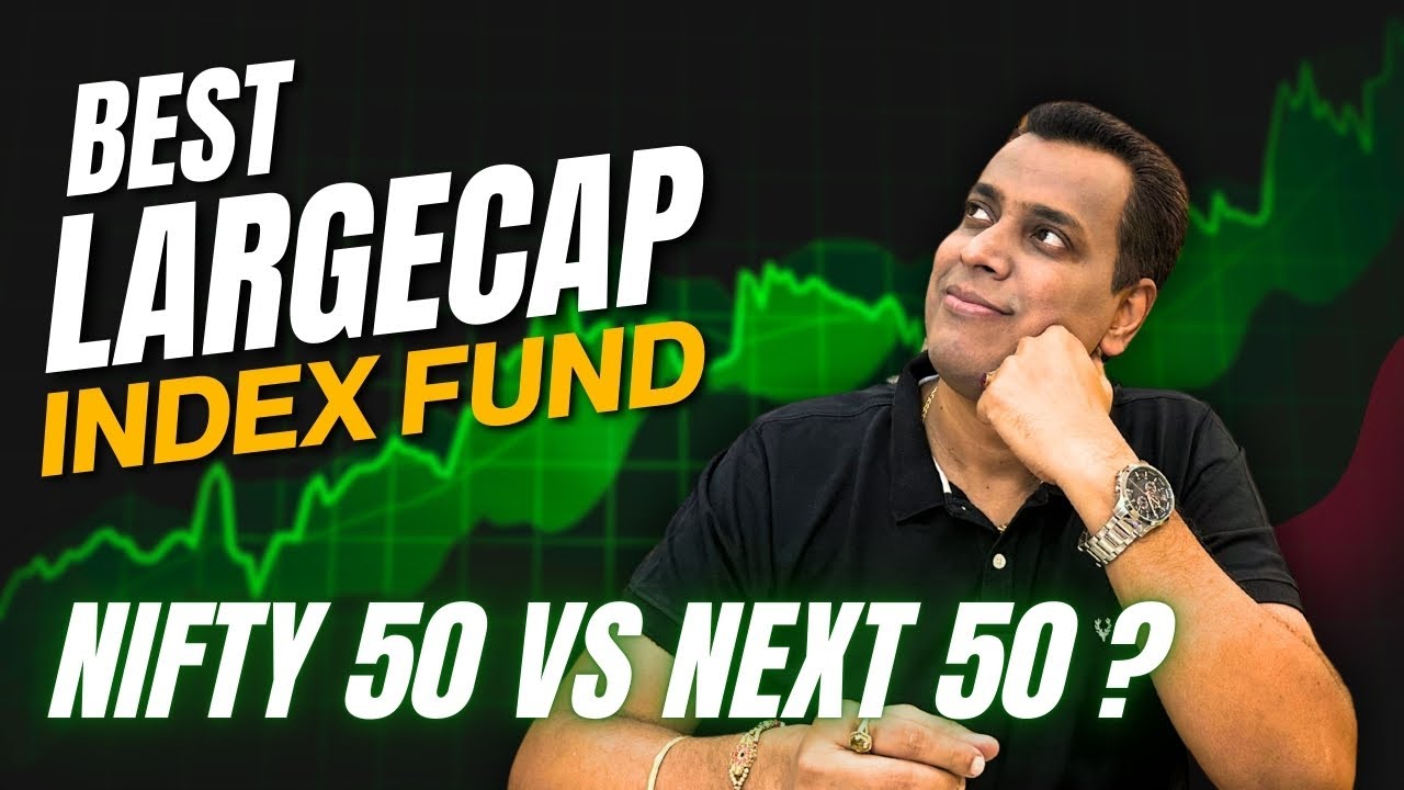 Nifty 50 vs Nifty Next 50: Which Index Fund Will Make You Rich? - YouTube