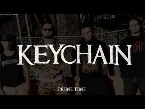 Keychain - Prime Time - YouTube