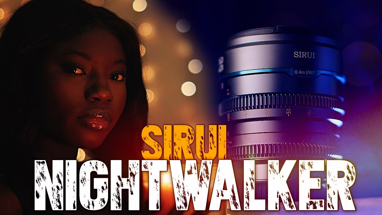 Not Afraid of the Dark - Sirui Nightwalker 35 1.2 Review - YouTube