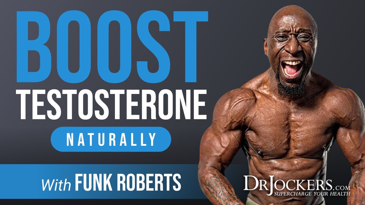 Boost Testosterone and Optimize Brain & Body with Funk Roberts - YouTube