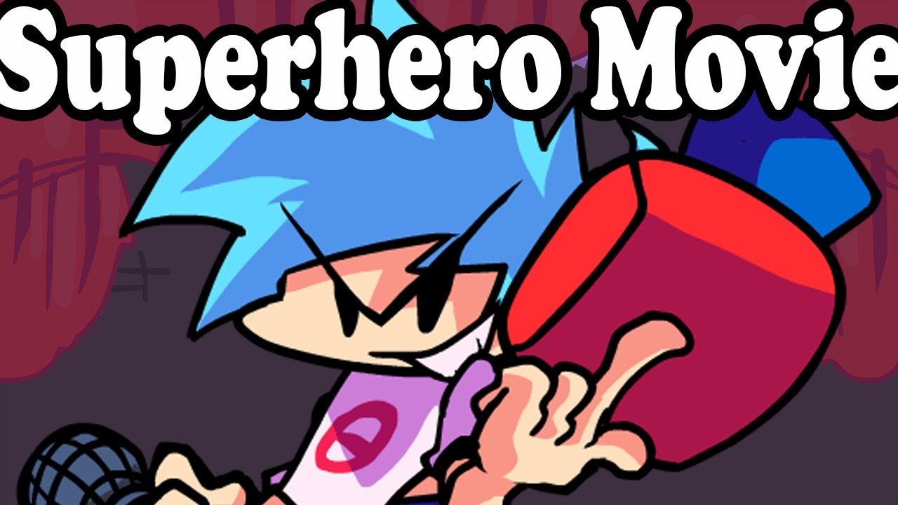 FNF Super hero movie canción | Friday night funkin' gameplay - YouTube