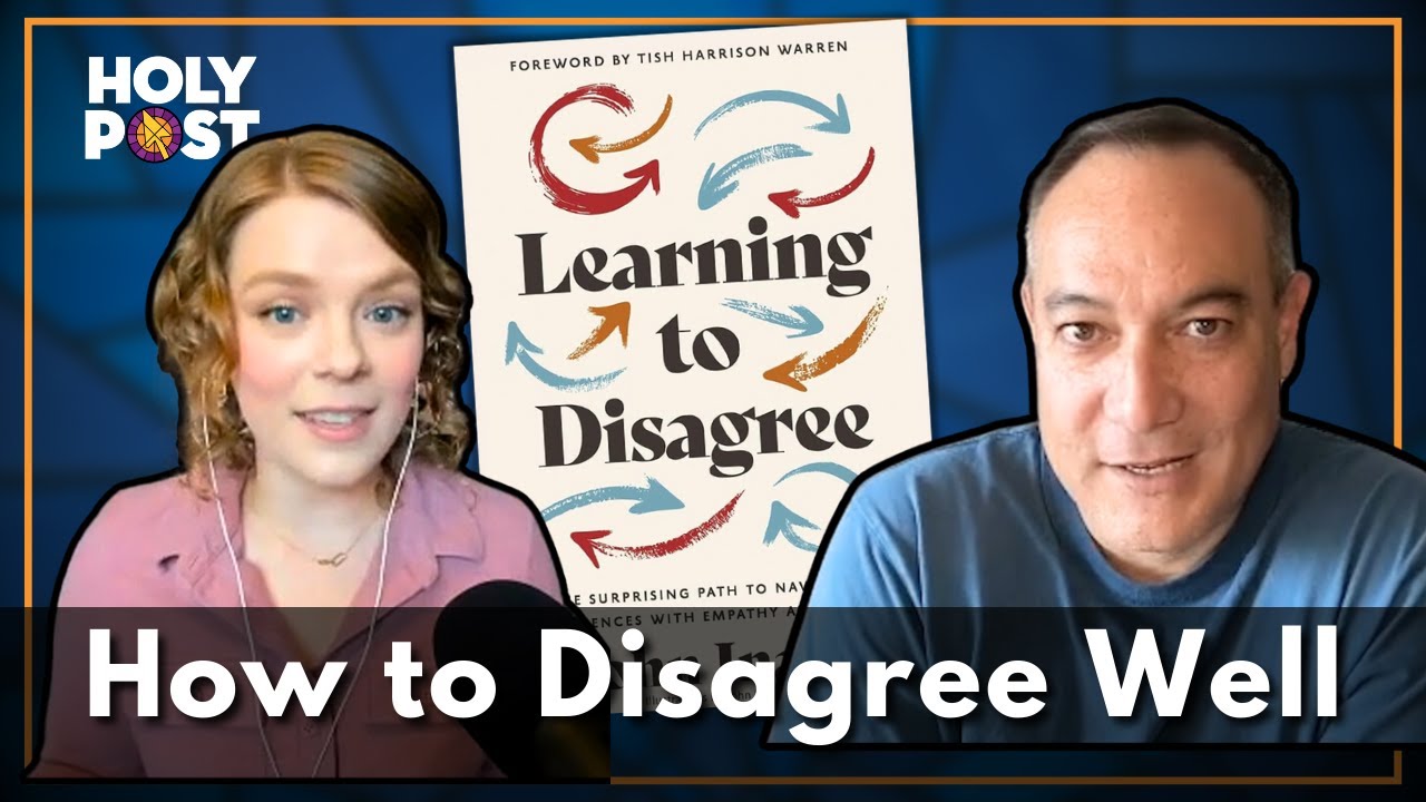 How to Disagree Well - YouTube