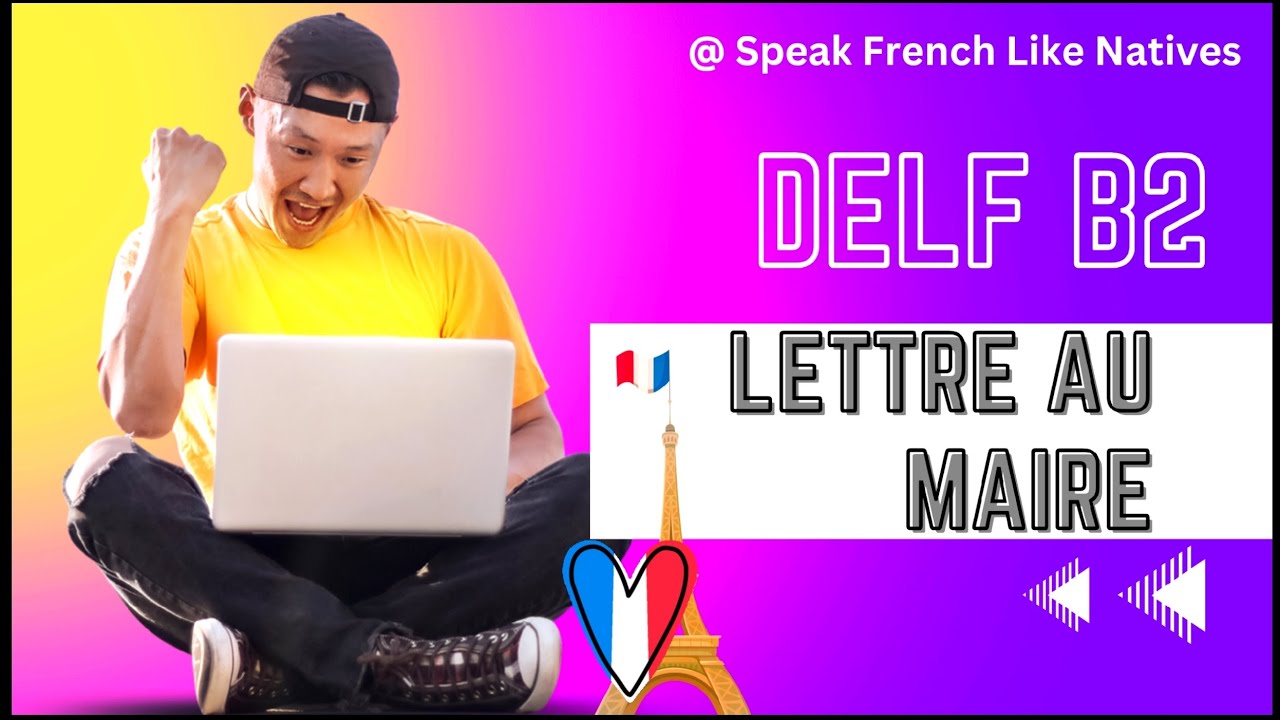 La Production Écrite | DELF B2 Writing | Letters DELF B2 | Lettre Au ...